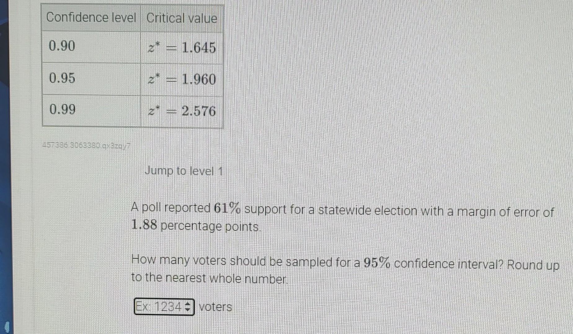 Solved Jump to level 1 A poll reported 61% support for a | Chegg.com