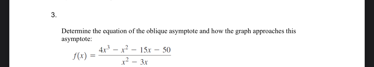 Solved Determine The Equation Of The Oblique Asymptote And