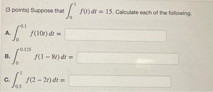 Solved (3 points) Suppose that 0.1 -foºt 0 A. B. 0 C. • Sos | Chegg.com