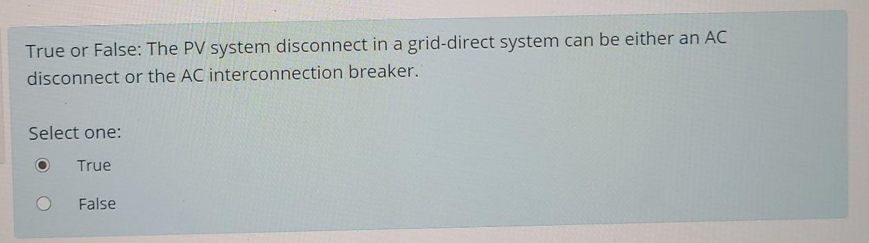 Solved True or False: The PV system disconnect in a | Chegg.com