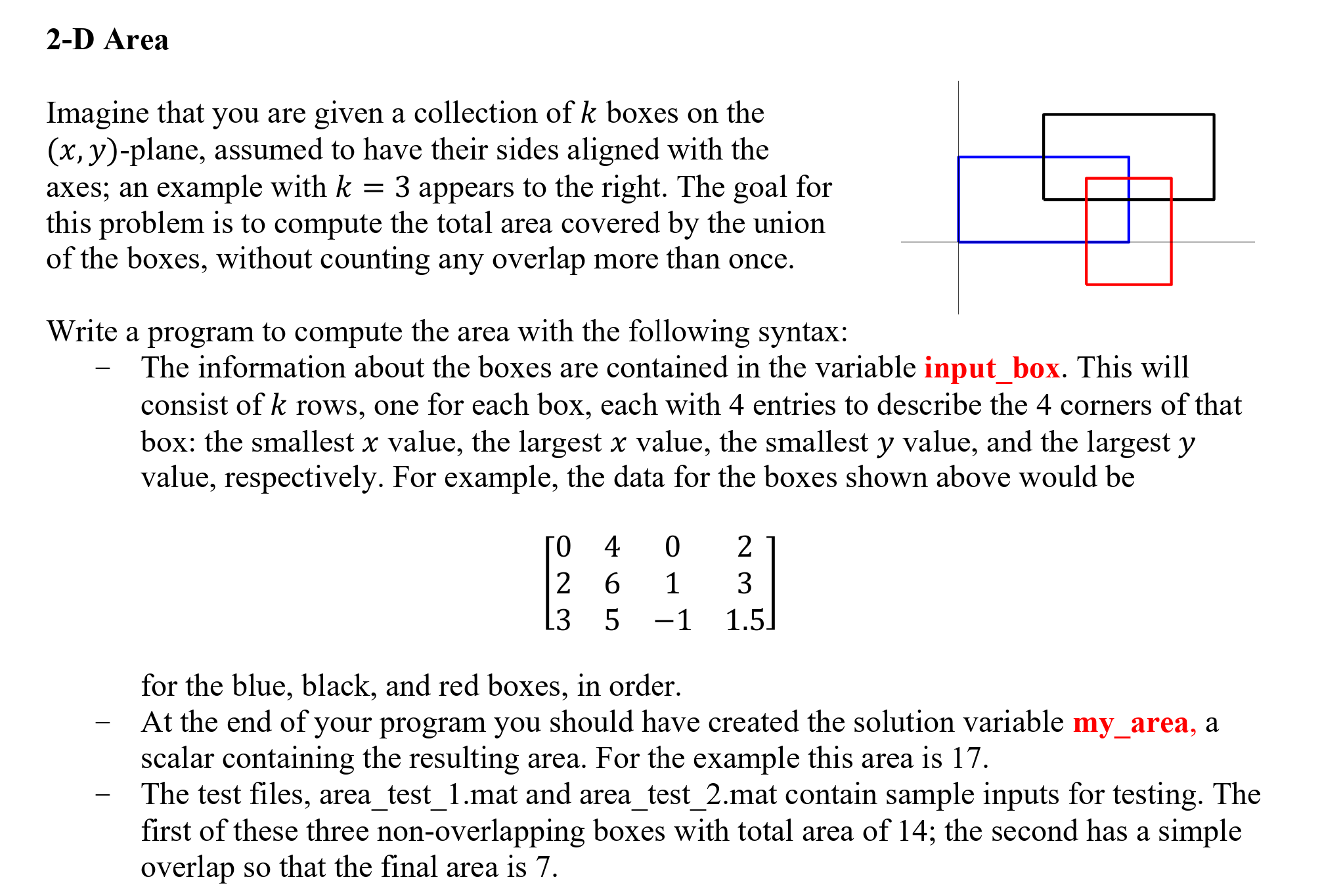 Solved Please Help with MatLab2-D AreaImagine that you are | Chegg.com