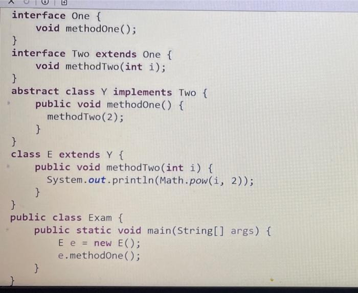Solved Interface One { Void Methodone } Interface Two
