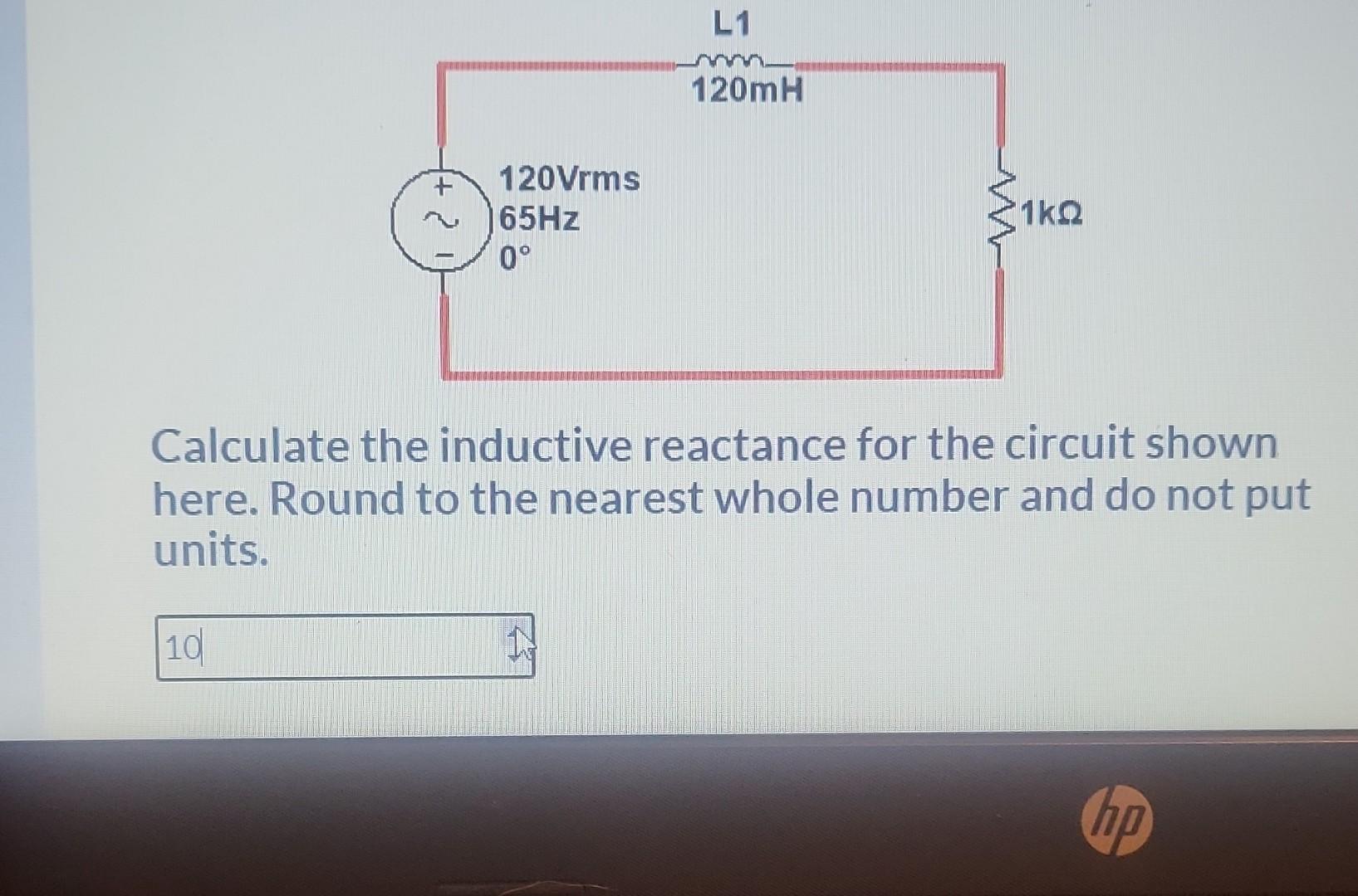 Solved Calculate the inductive reactance for the circuit | Chegg.com