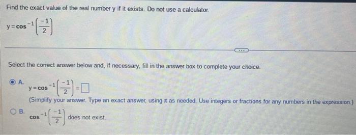 Solved Find the exact value of the real number y if it | Chegg.com