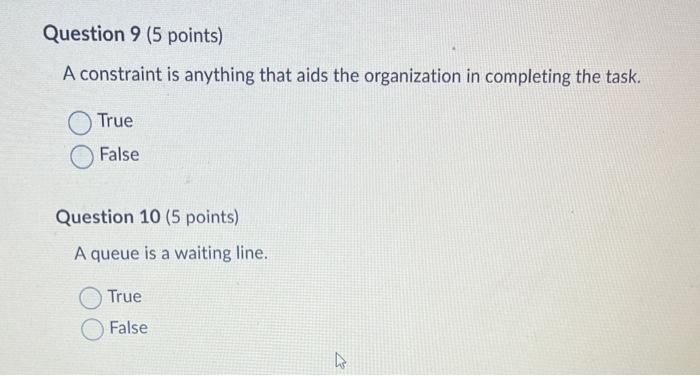 Solved A constraint is anything that aids the organization | Chegg.com