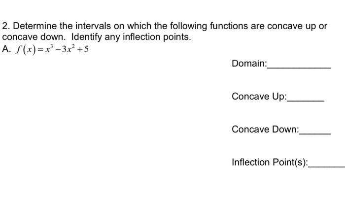Solved 2. Determine the intervals on which the following | Chegg.com