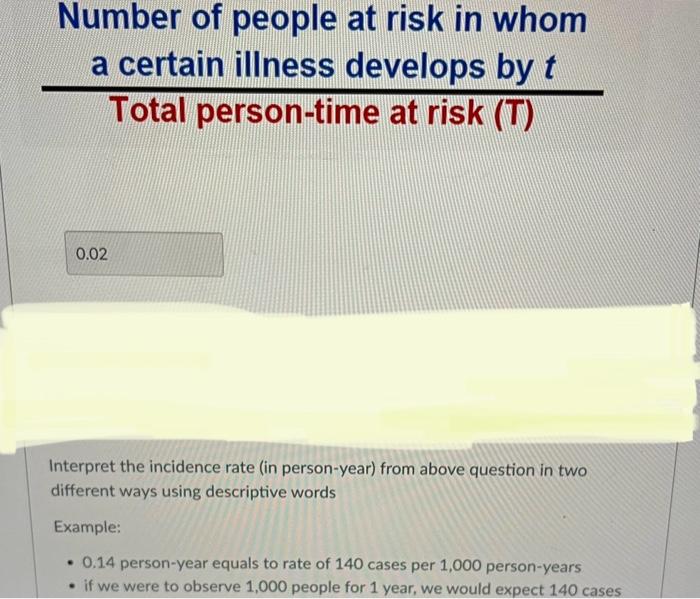 Solved interpret the incidence rate (in person-year) from | Chegg.com