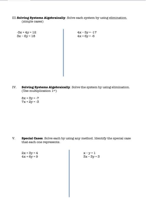 Solved III. Solving Systems Algebraically. Solve each system | Chegg.com