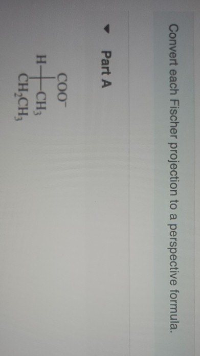 Solved Convert each Fischer projection to a perspective | Chegg.com