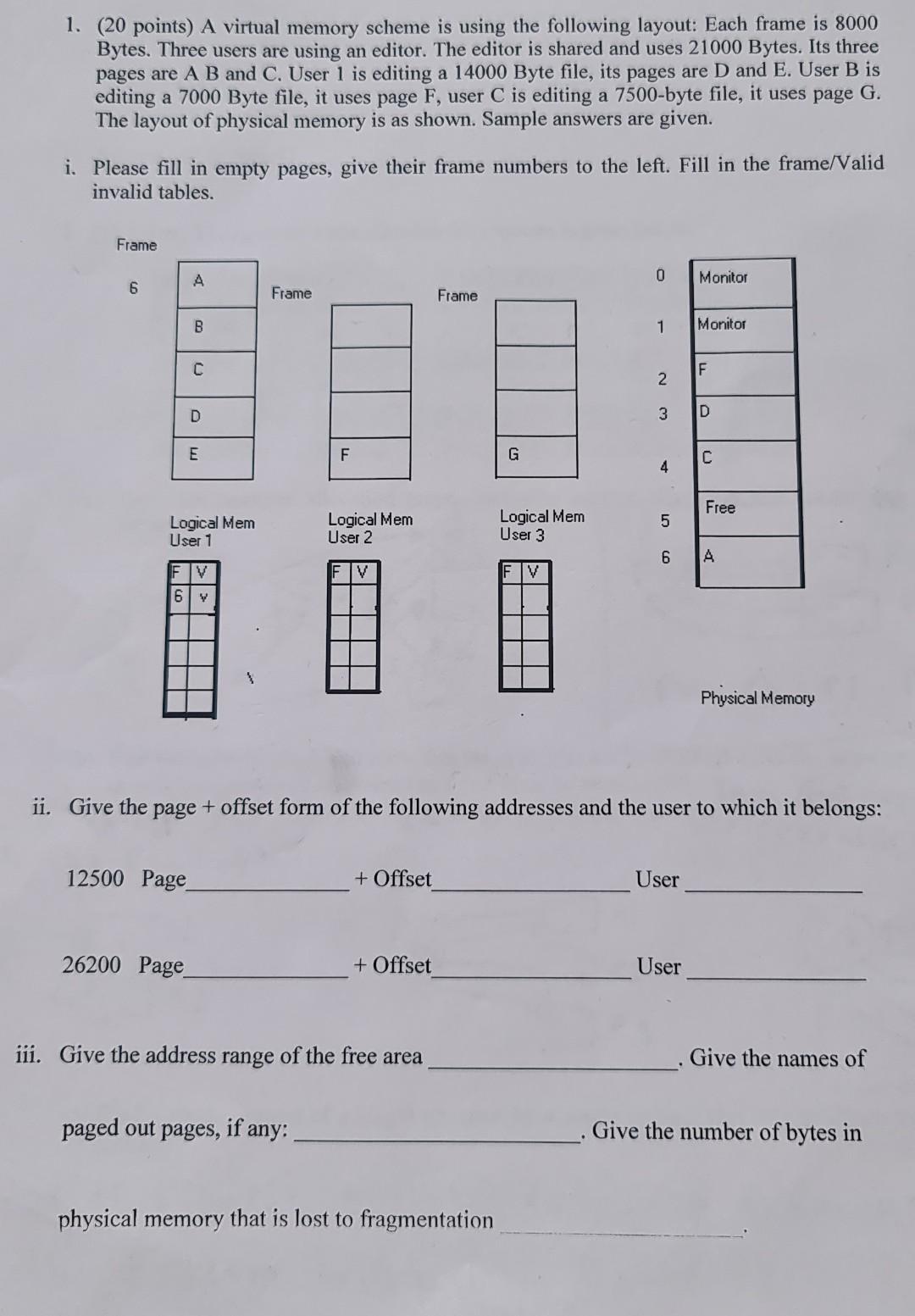 Solved 1. (20 points) A virtual memory scheme is using the | Chegg.com