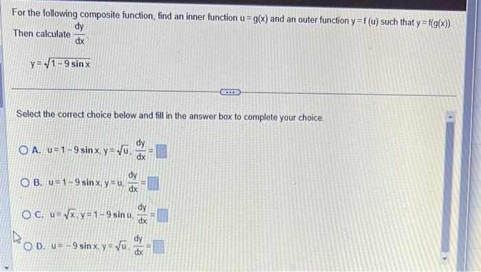 Solved For the following composite function, find an inner | Chegg.com