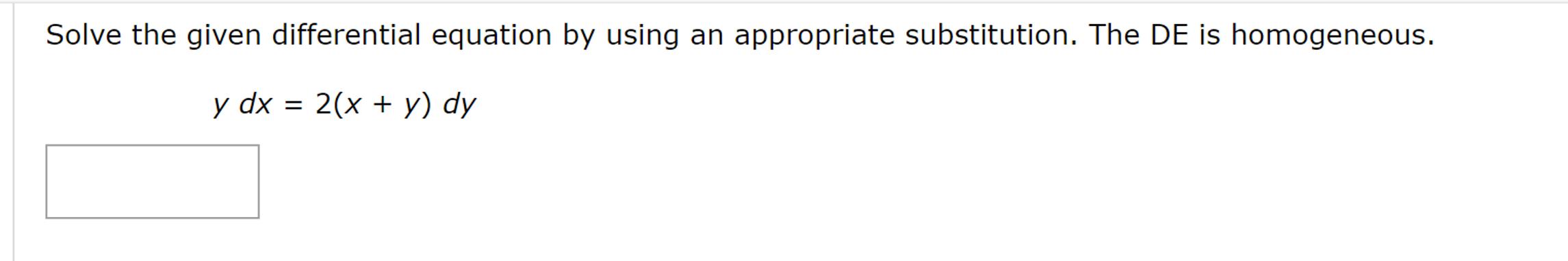 Solved Solve the given differential equation by using an | Chegg.com