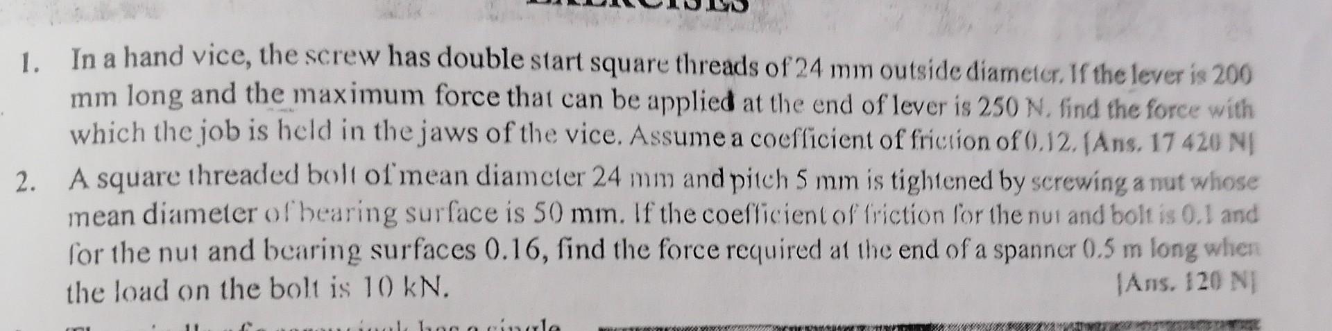 Solved 2. In a hand vice, the screw has double start square | Chegg.com