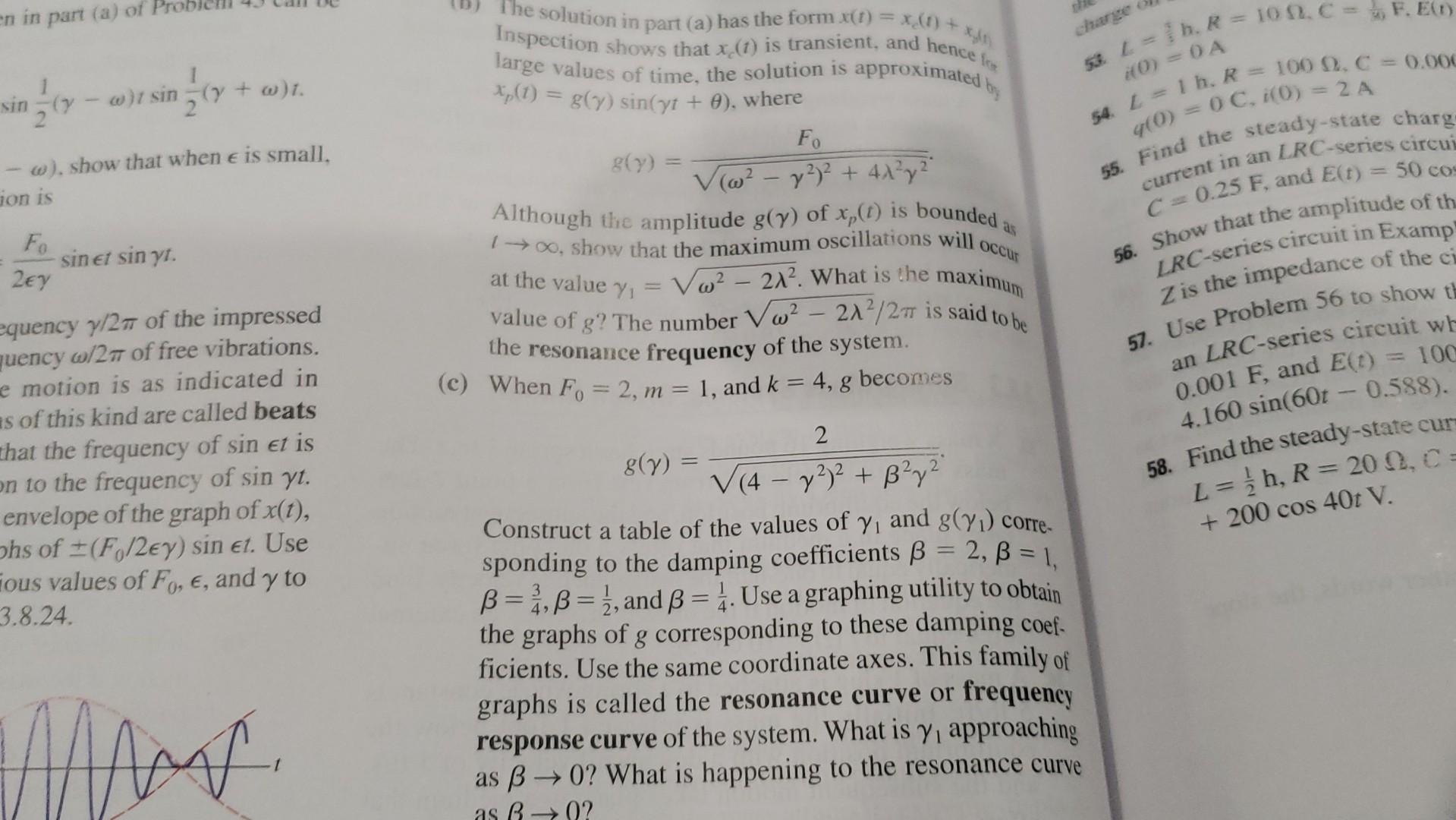 Solved dt2d2x+2λdtdx+ω2x=F0cosγt,x(0)=0,x′(0)=0 (c) Suppose | Chegg.com
