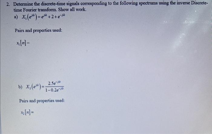 Solved 2. Determine the discrete-time signals corresponding | Chegg.com