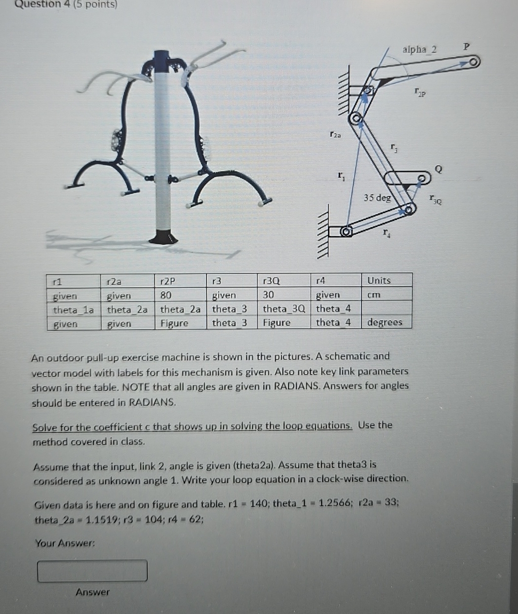 Solved Question 4 (5 ﻿points)An outdoor pull-up exercise | Chegg.com