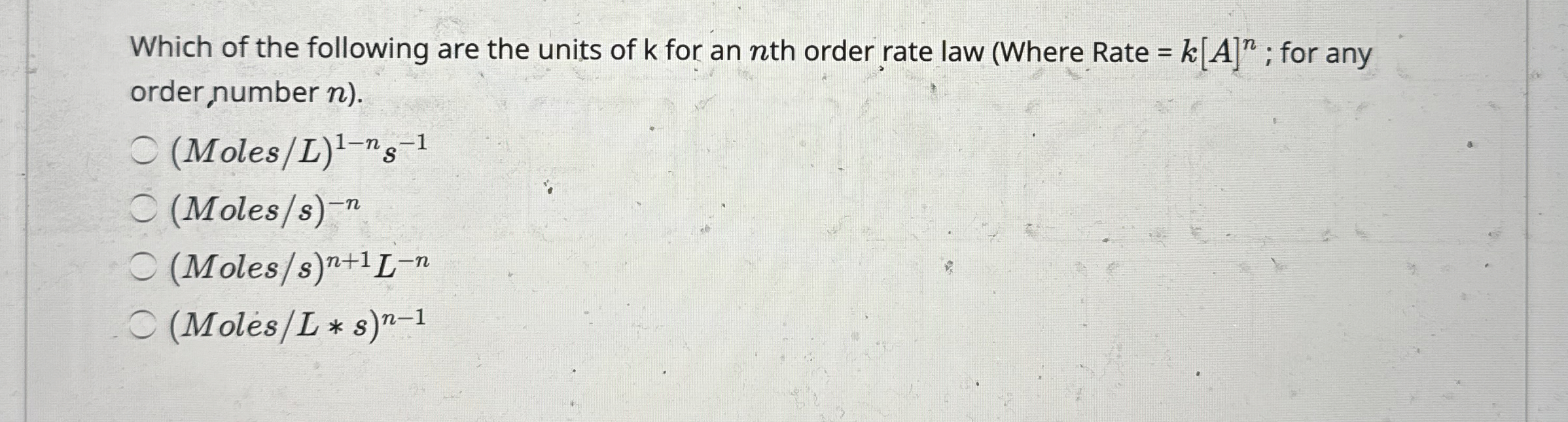Solved Which of the following are the units of k for an nth | Chegg.com