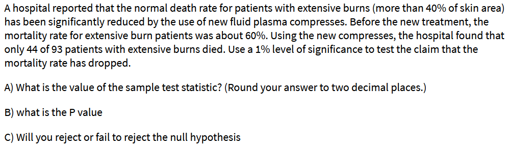 Solved A hospital reported that the normal death rate for | Chegg.com