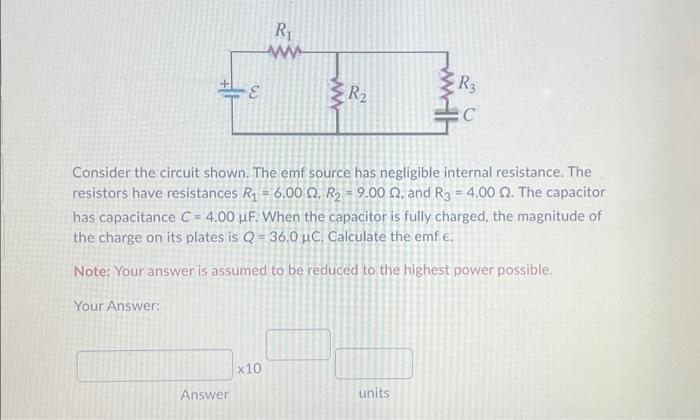 Solved Consider the circuit shown. The emf source has | Chegg.com