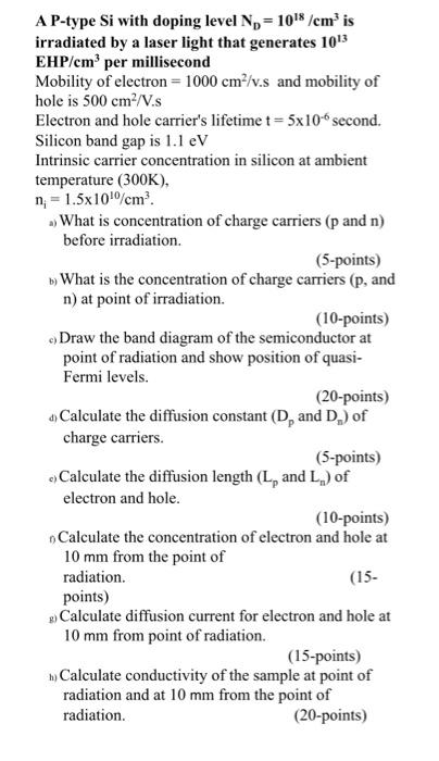 Solved A P-type Si with doping level ND=1018/cm3 is | Chegg.com