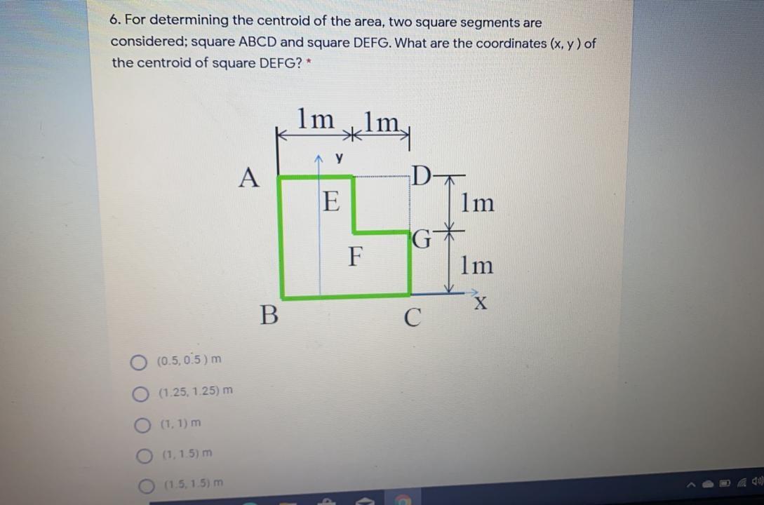 Solved 6. For determining the centroid of the area, two | Chegg.com