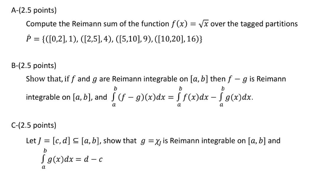 Solved A-(2.5 points) Compute the Reimann sum of the | Chegg.com