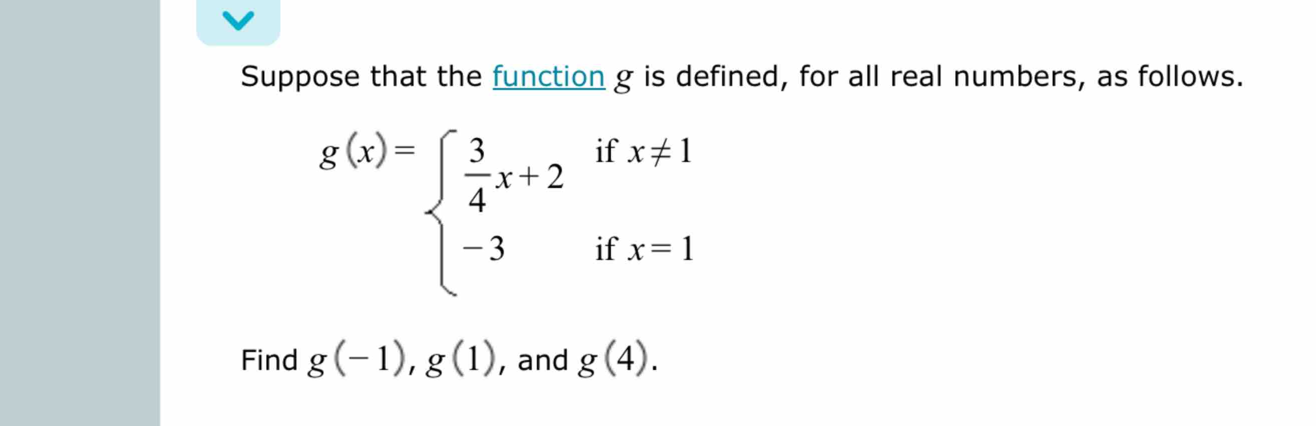 Solved Suppose that the function g ﻿is defined, for all real | Chegg.com