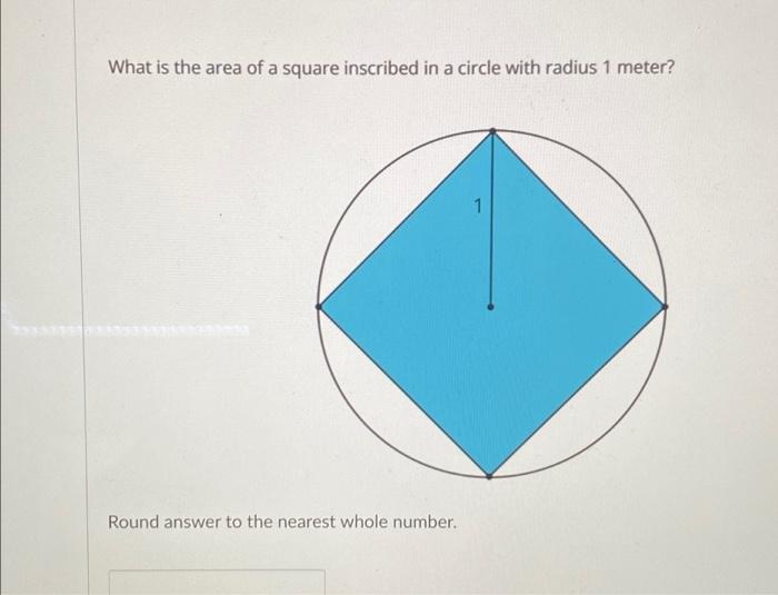 Solved What is the area of a square inscribed in a circle | Chegg.com