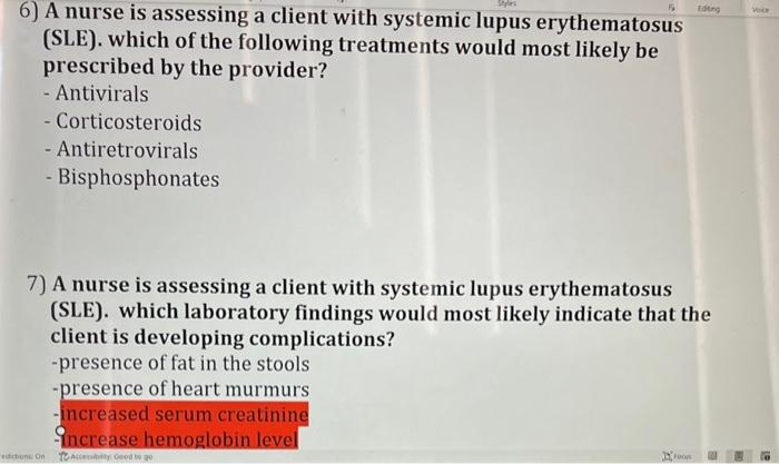 Solved 6) A nurse is assessing a client with systemic lupus | Chegg.com