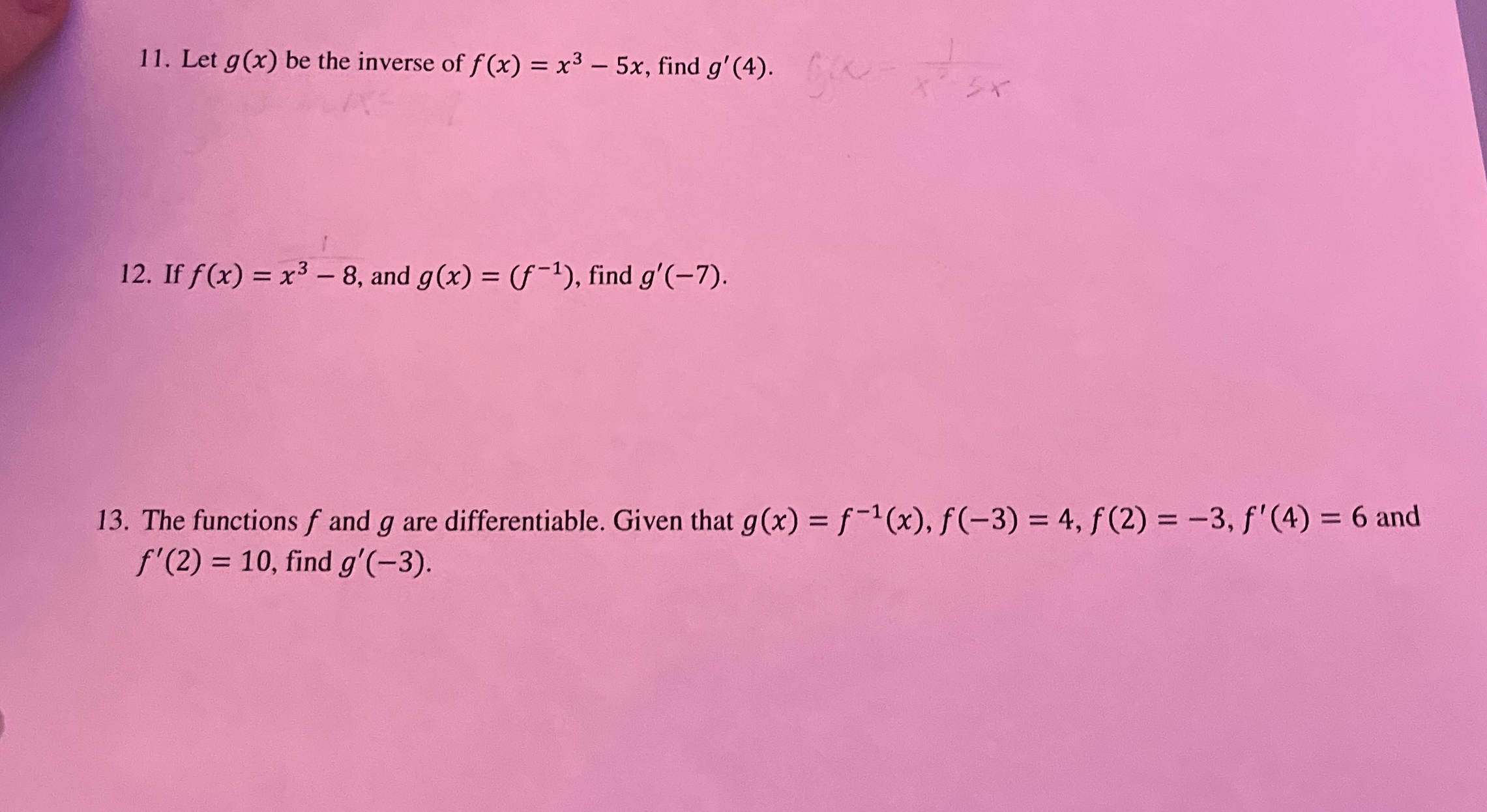 Solved Let g(x) be the inverse of f(x)=x3-5x, find | Chegg.com Solved Let g(x) be the inverse of f(x)=x3-5x, find | Chegg.com