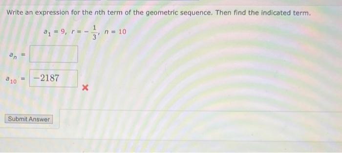 Solved Write an expression for the nth term of the geometric | Chegg.com