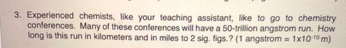 Solved 3. Experienced chemists, like your teaching | Chegg.com