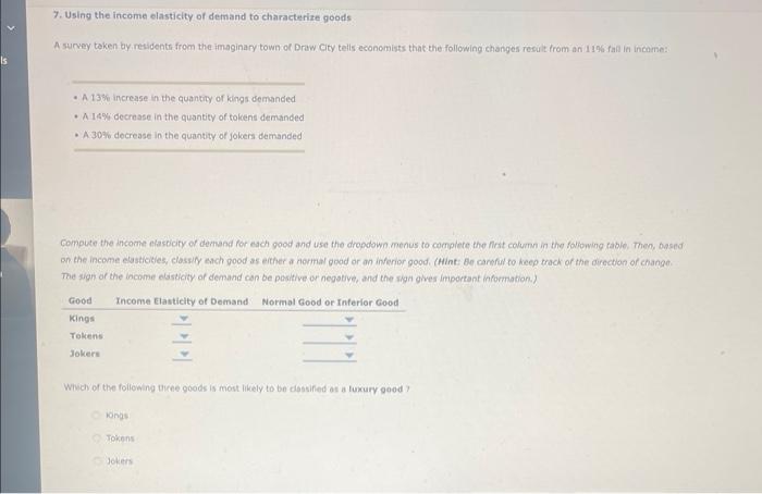 Solved 7. Using the income elasticity of demand to | Chegg.com