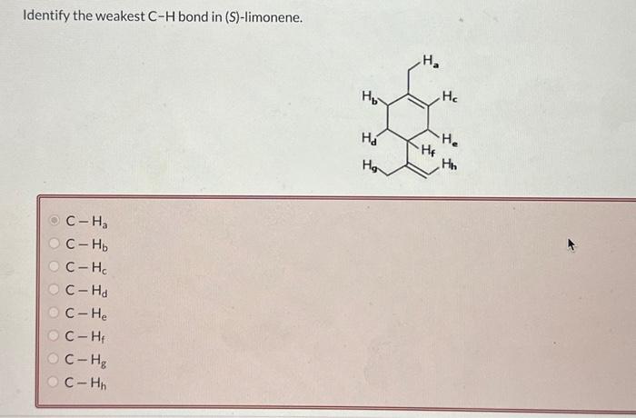 Solved Identify the weakest C-H bond in (S)-limonene. O С - | Chegg.com