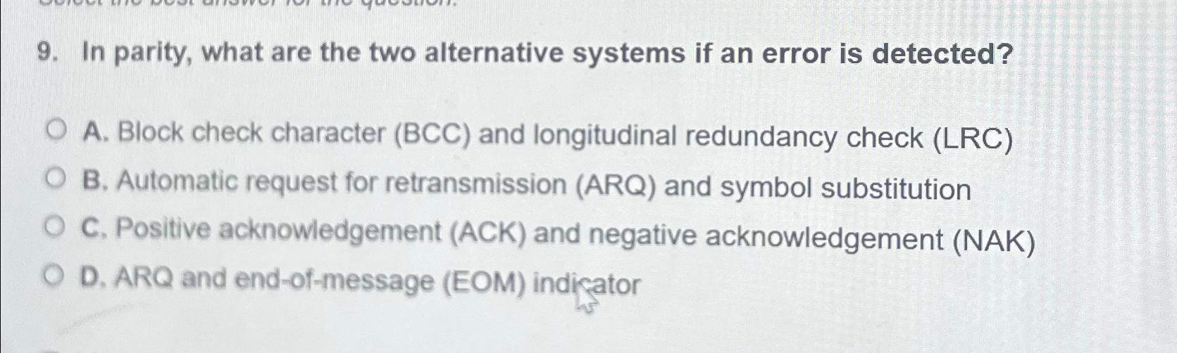 Solved In parity, what are the two alternative systems if an | Chegg.com