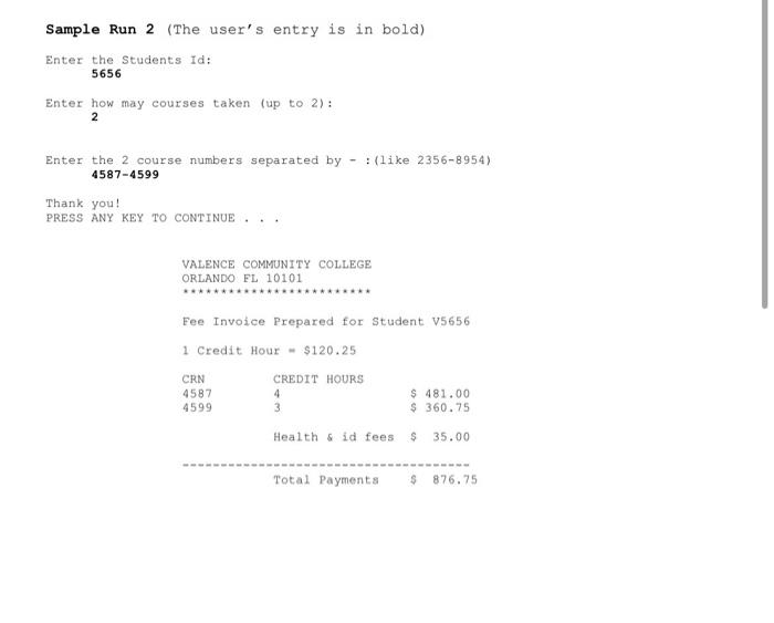Solved Your C program for the following problem should run | Chegg.com
