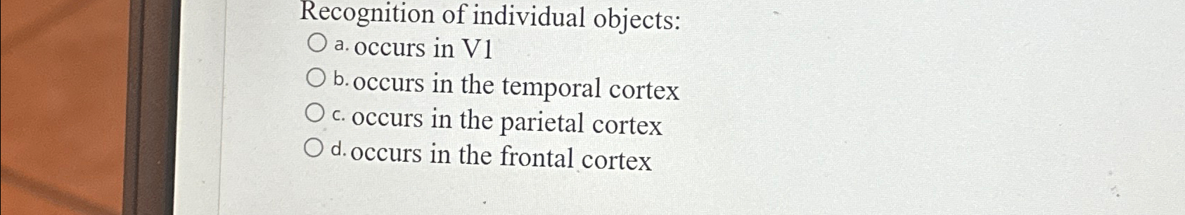 Solved Recognition of individual objects:a. ﻿occurs in V1b. | Chegg.com