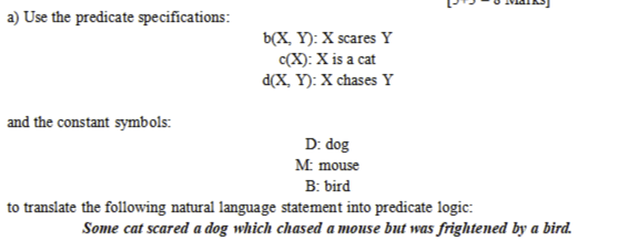 Solved a) ﻿Use the predicate specifications:b(x,Y):x ﻿scares | Chegg.com