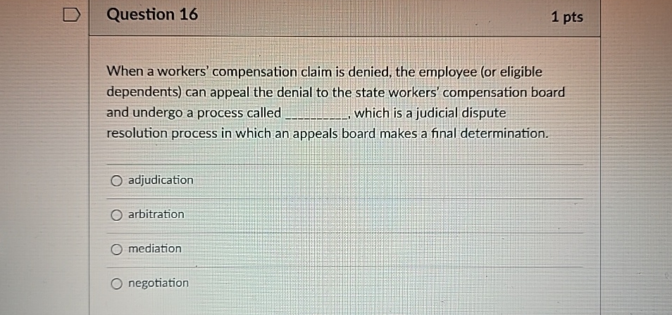 Solved Question 161 ﻿ptsWhen a workers' compensation claim | Chegg.com