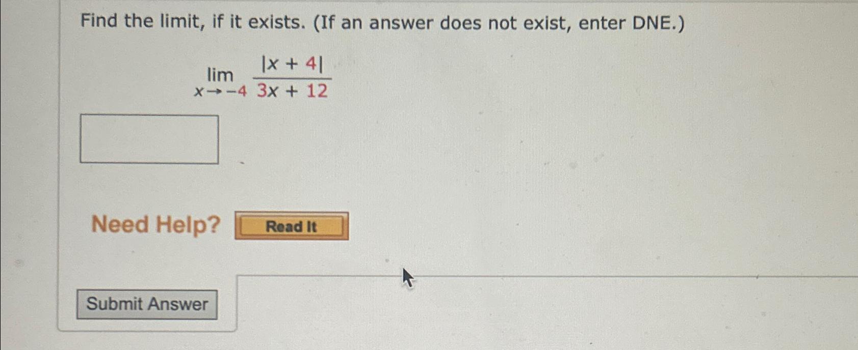 Solved Find the limit, ﻿if it exists. (If an answer does not | Chegg.com