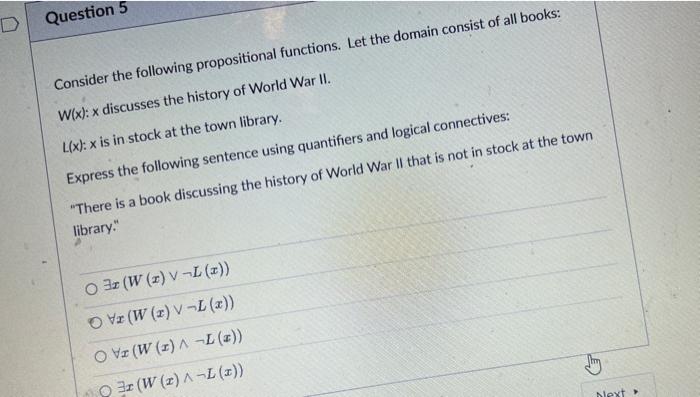 Solved Question 5 Consider the following propositional | Chegg.com
