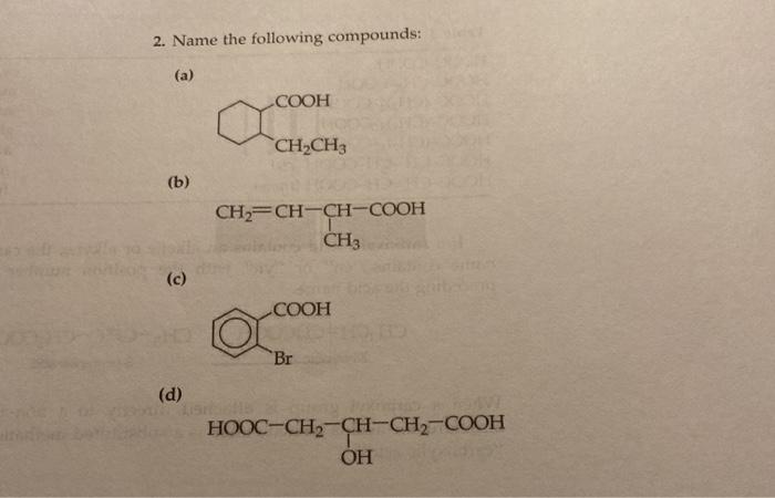 Solved 2. Name the following compounds: (a) COOH CH2CH3 (b) | Chegg.com