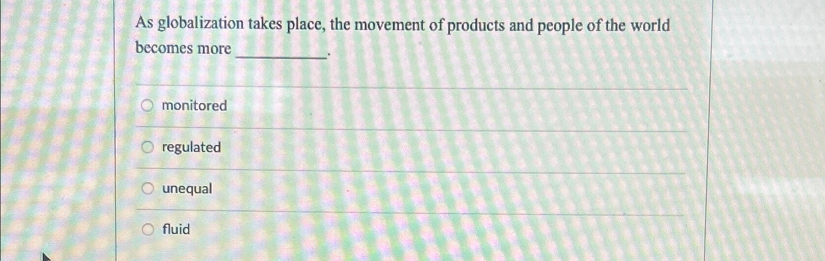 Solved As globalization takes place, the movement of | Chegg.com
