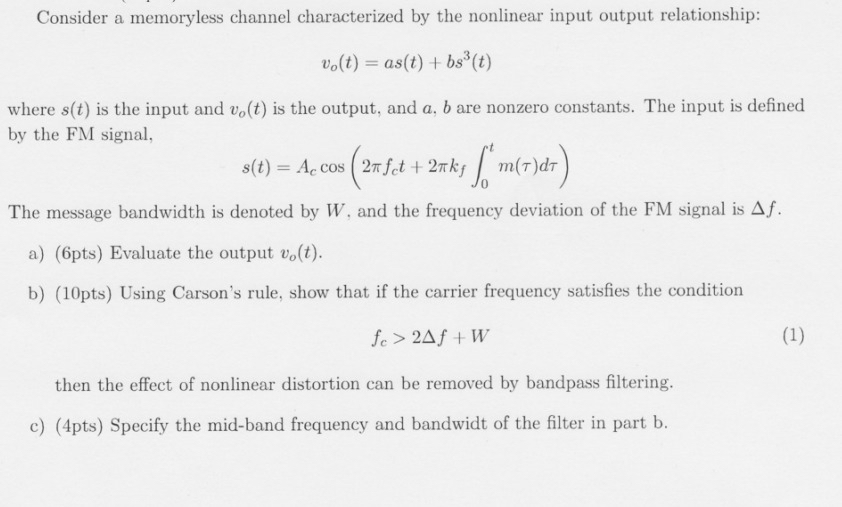 Solved Consider a memoryless channel characterized by the | Chegg.com