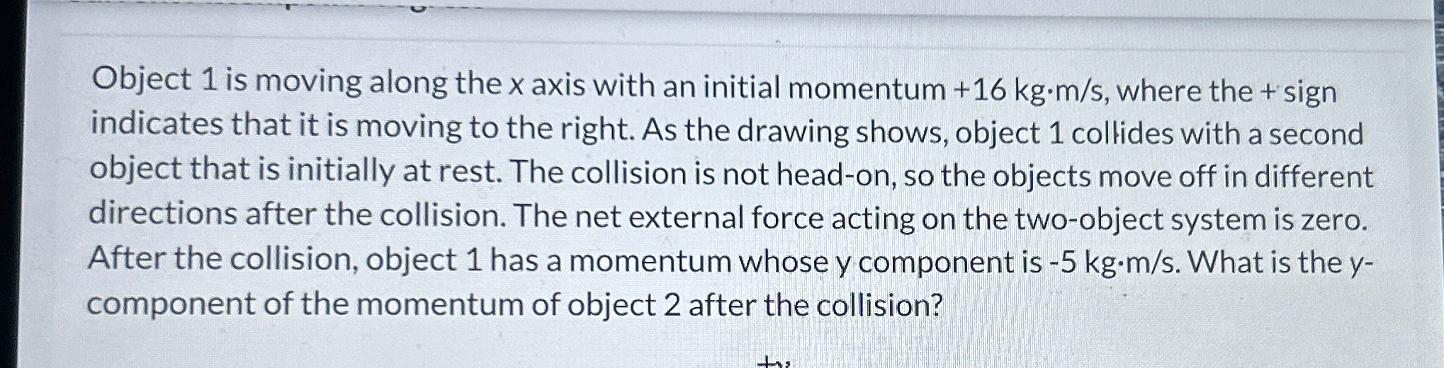 Solved Object 1 ﻿is moving along the x ﻿axis with an initial | Chegg.com