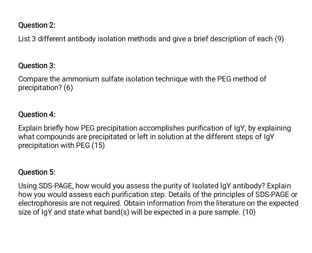 Solved Question 2: List 3 different antibody isolation | Chegg.com