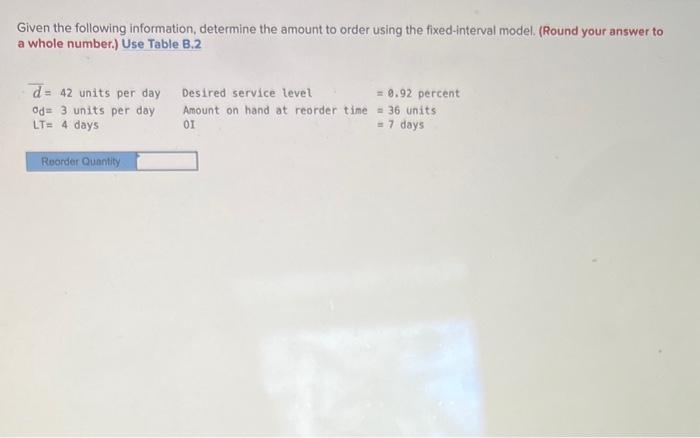 Solved Given the following information, determine the amount | Chegg.com