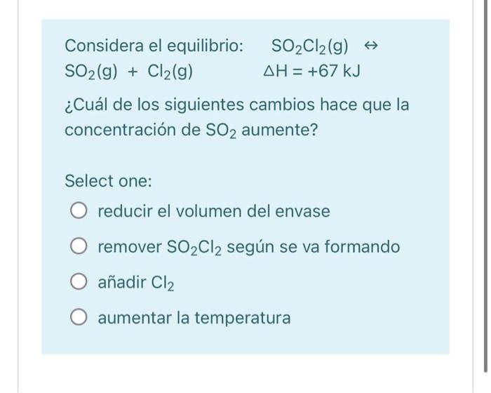 Solved Dado el siguiente equilibrio : CS2(g) + 3C12(g) + | Chegg.com
