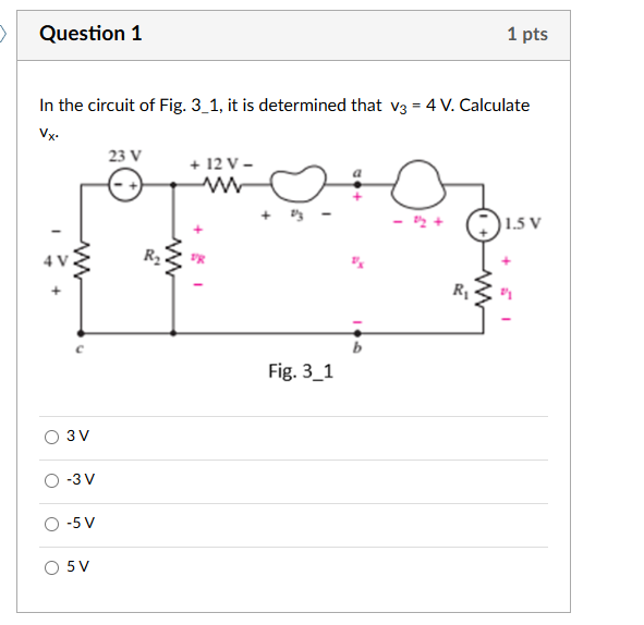 Solved Question 11 ﻿ptsIn the circuit of Fig. 3_1, ﻿it is | Chegg.com