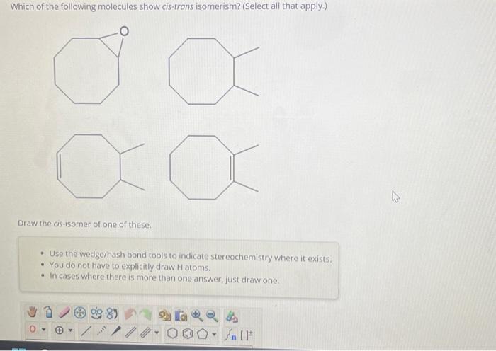 Solved Which of the following molecules show cis-trans | Chegg.com